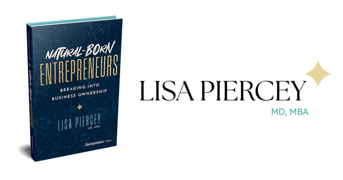 Dr. Lisa Piercey | Natural Born Entrepreneurs